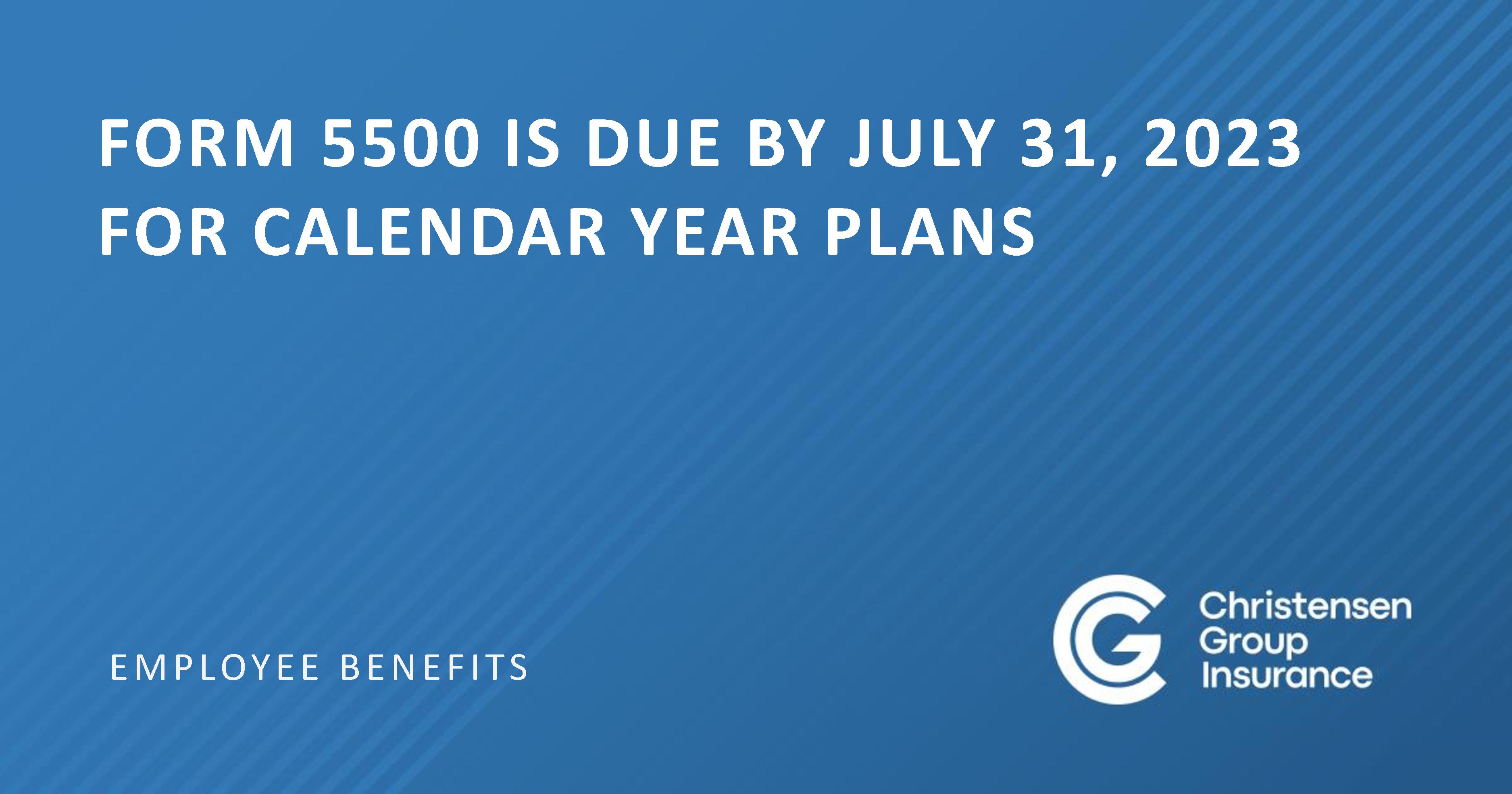 Form 5500 Due Date 2023 Printable Forms Free Online